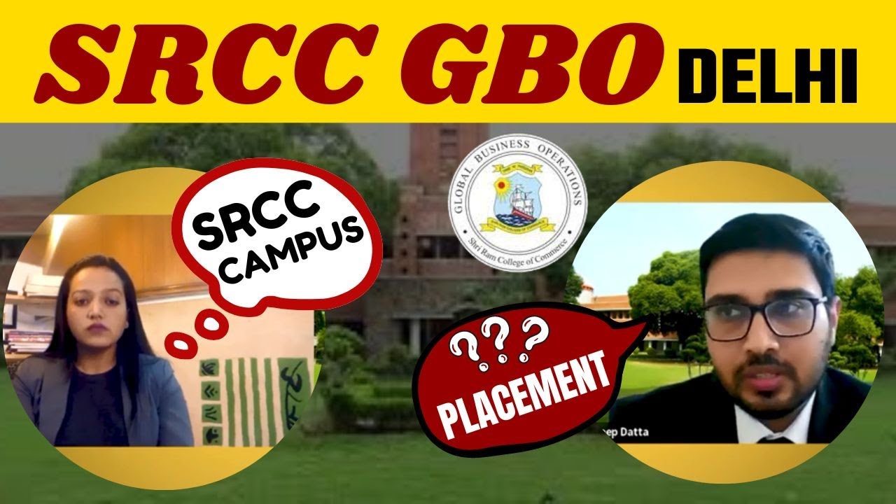 SRCC GBO Delhi🔥 || Admission || Fee🤔 || Placement🤑 || Honest Review By ...