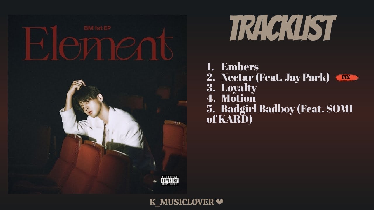 BM (비엠) - 1st EP [Element] - YouTube