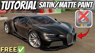 How To Make MATTE or SATIN Paint Color For Free! (TUTORIAL) | Car Parking Multiplayer 2
