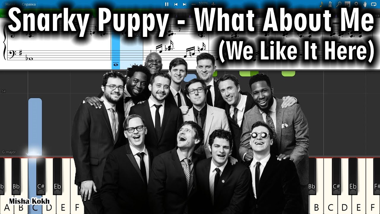 Snarky Puppy - What About Me (We Like It Here) [Piano Tutorial | Sheets ...