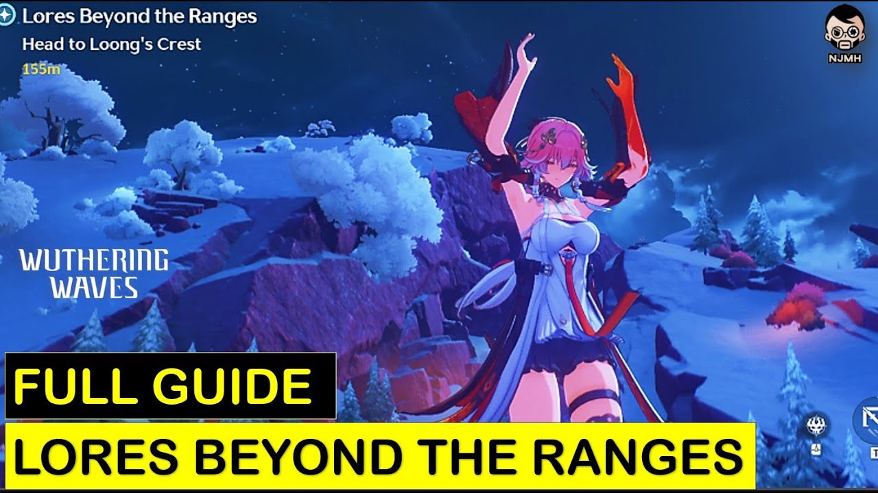 [Full Guide] Lores Beyond the Ranges | Side Quest Guide | Wuthering ...