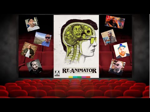 The REEL BOYS - Special Edition #22 - Re-Animator (1985)