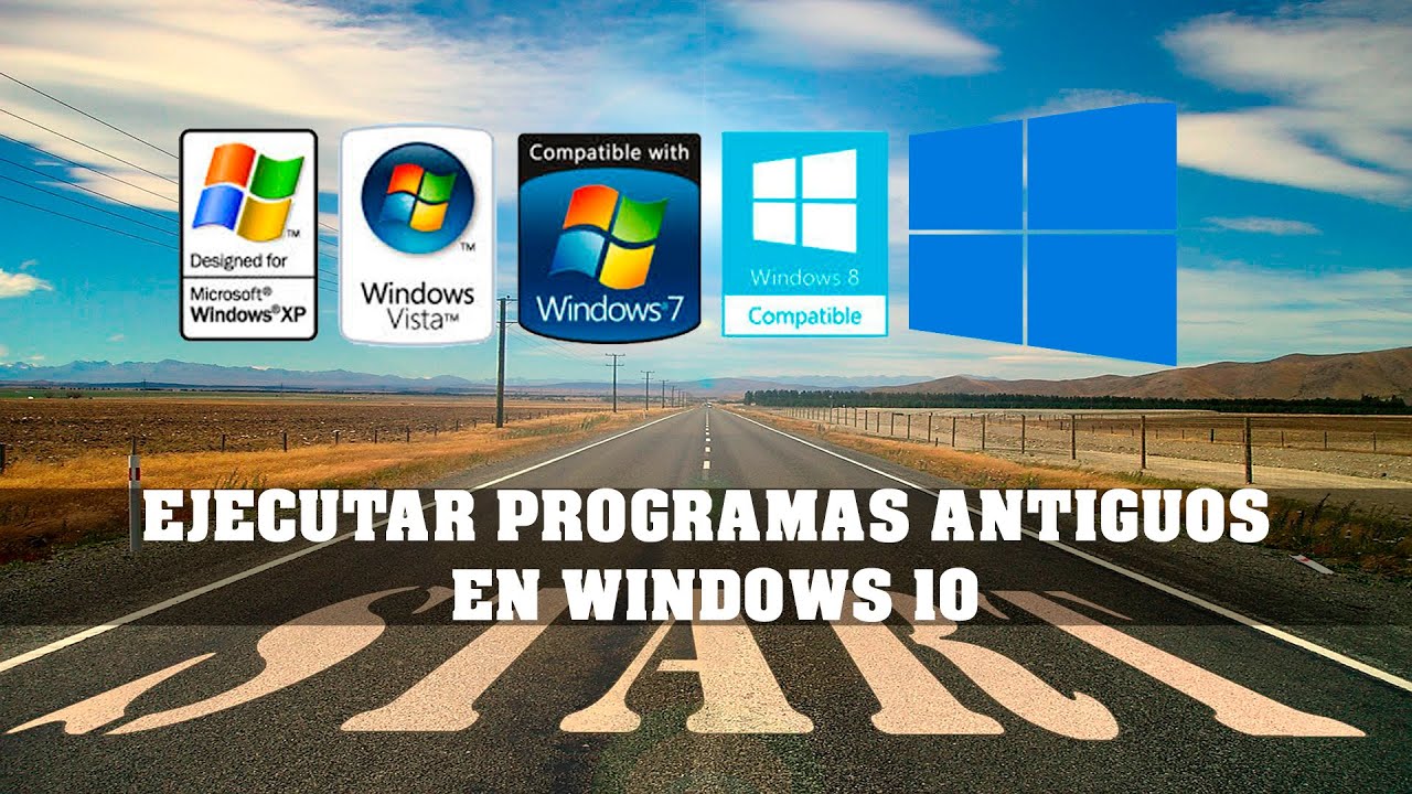 EJECUTAR PROGRAMAS ANTIGUOS EN WINDOWS 10 - OLD PROGRAMS IN WINDOWS 10 ...