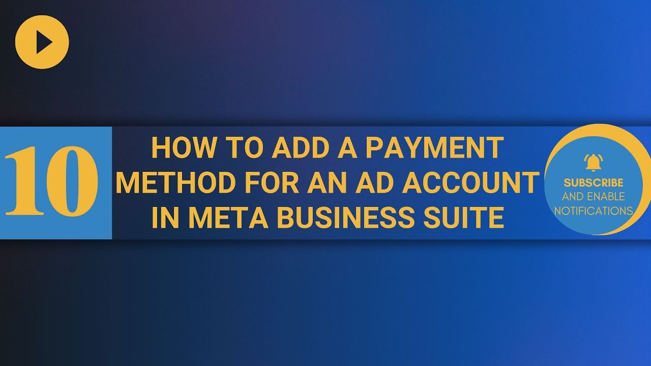 How to add a payment method for an ad account in Meta Business Suite ...