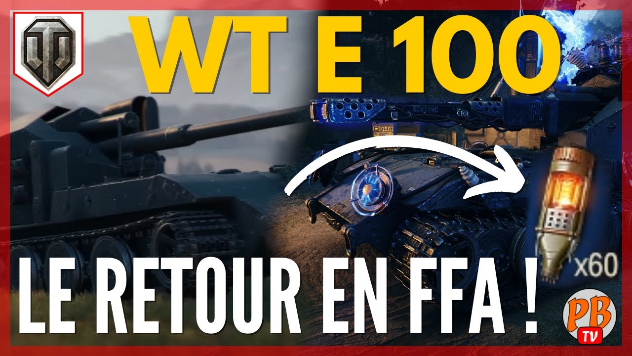 [WoT FR] ÉVENT WAFFENTRAGER : HÉRITAGE - LE RETOUR DU WT E100 EN FFA ...