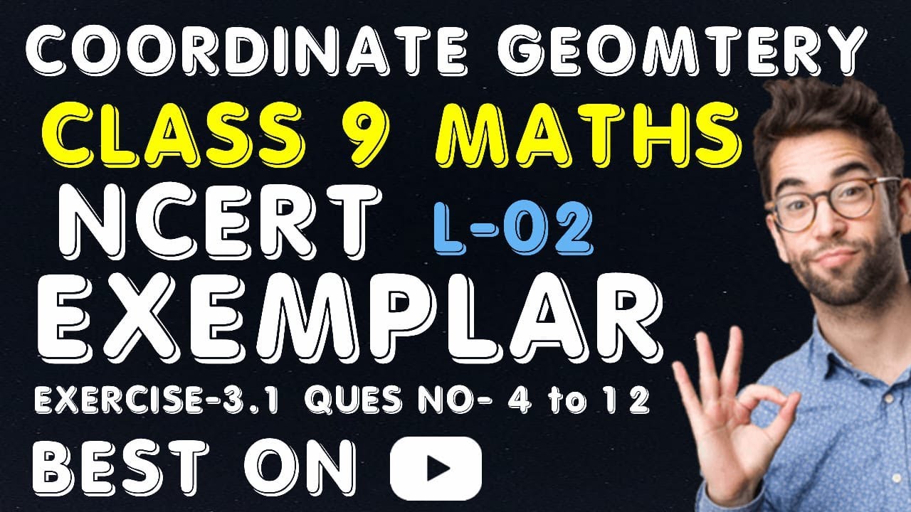 Coordinate Geometry Class 9 Ncert Exemplar coordinate Geometry Class 9 Coordinate Geometry Class 9 Ncert Exemplar coordinate Geometry Class 9