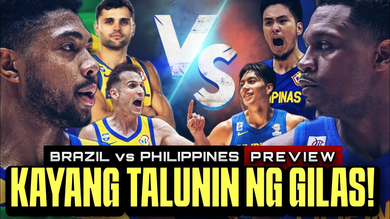 Kayang TALUNIN ng Gilas ang Brazil! Bibilis ng Brazil! Gilas Pilipinas ...