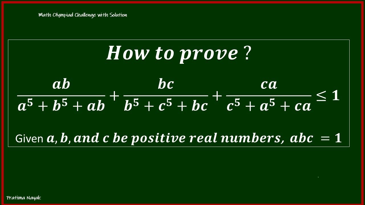 𝑯𝒐𝒘 𝒕𝒐 𝒑𝒓𝒐𝒗𝒆: 𝒂𝒃/(𝒂^𝟓+𝒃^𝟓+𝒂𝒃)+𝒃𝒄/(𝒃^𝟓+𝒄^𝟓+𝒃𝒄)+𝒄𝒂/(𝒄^𝟓+𝒂^𝟓+𝒄𝒂)≤𝟏 Given ...