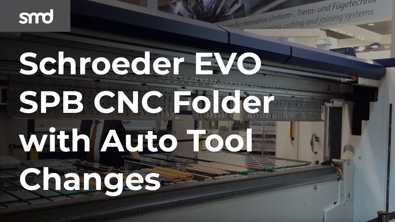 SCHROEDER EVO SPB CNC Folder with Auto Tool Change Presented by SMD ...