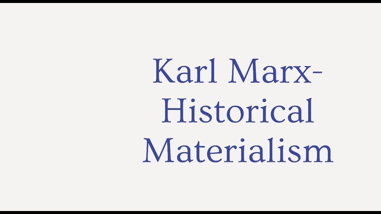 Historical Materialism introduction I Karl Marx - YouTube