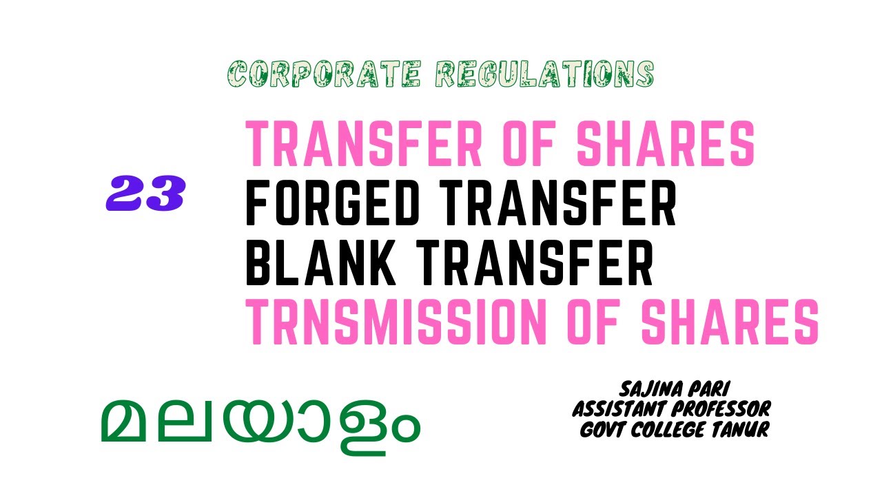 TRANSFER OF SHARES TRNSMISSION OF SHARES FORGED TRANSFER BLANK TRANSFER ...