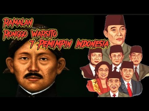 Ramalan "RONGGO WARSITO" tentang 7 pemimpin DiINDONESIA - YouTube