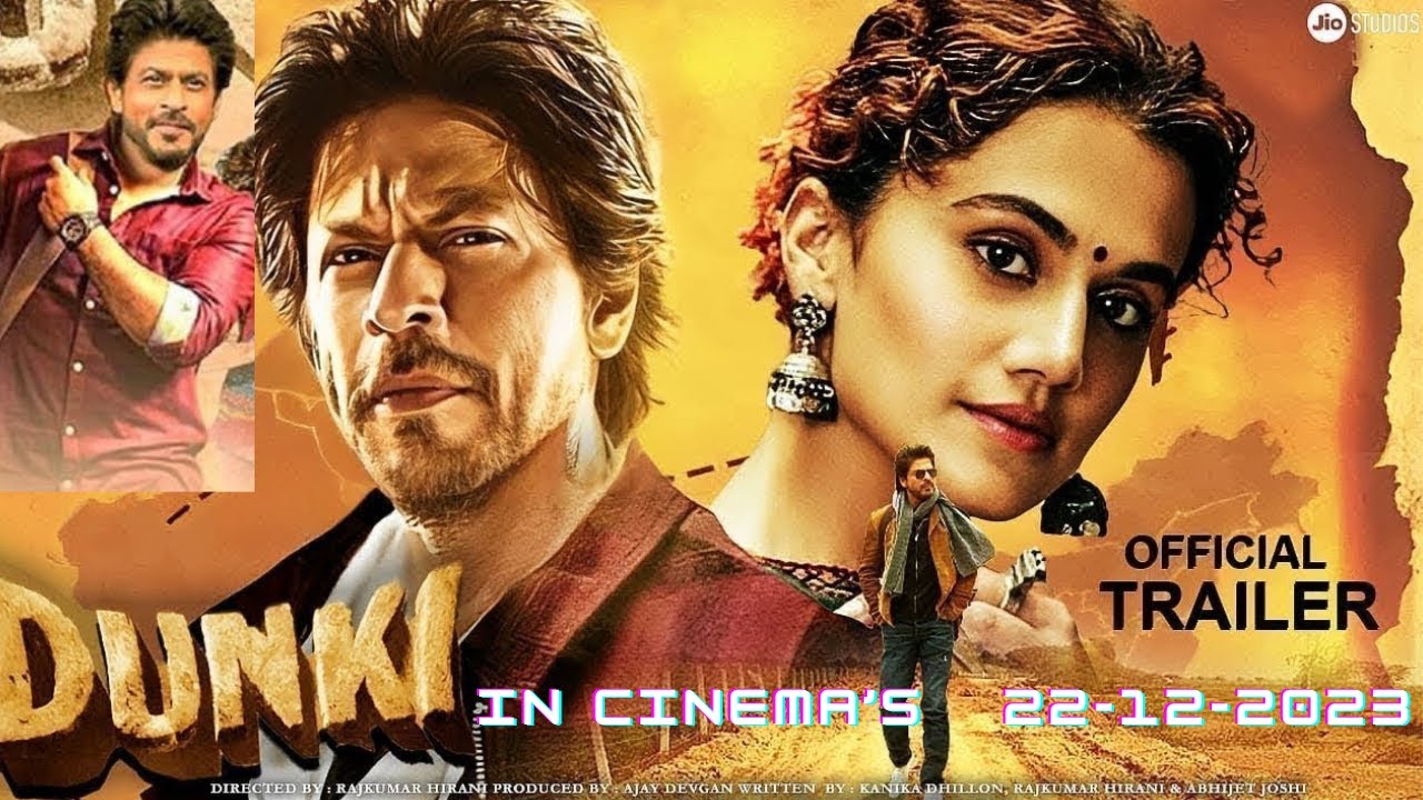Dunki Official Trailer I Shah Rukh Khan I Taapsee Pannu I Rajkumar ...