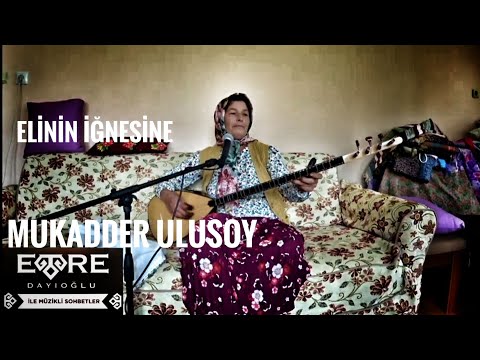 Mukadder Ulusoy - Elinin İğnesine