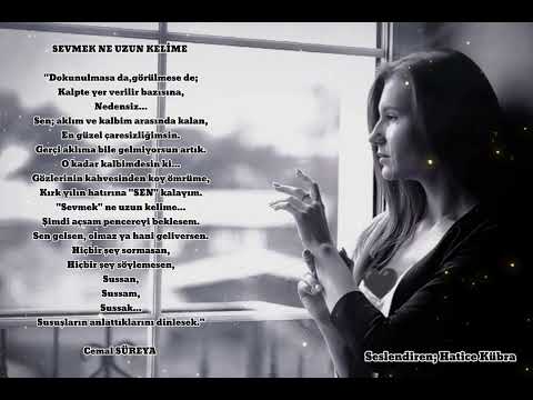 Cemal SÜREYA - SEVMEK NE UZUN KELİME