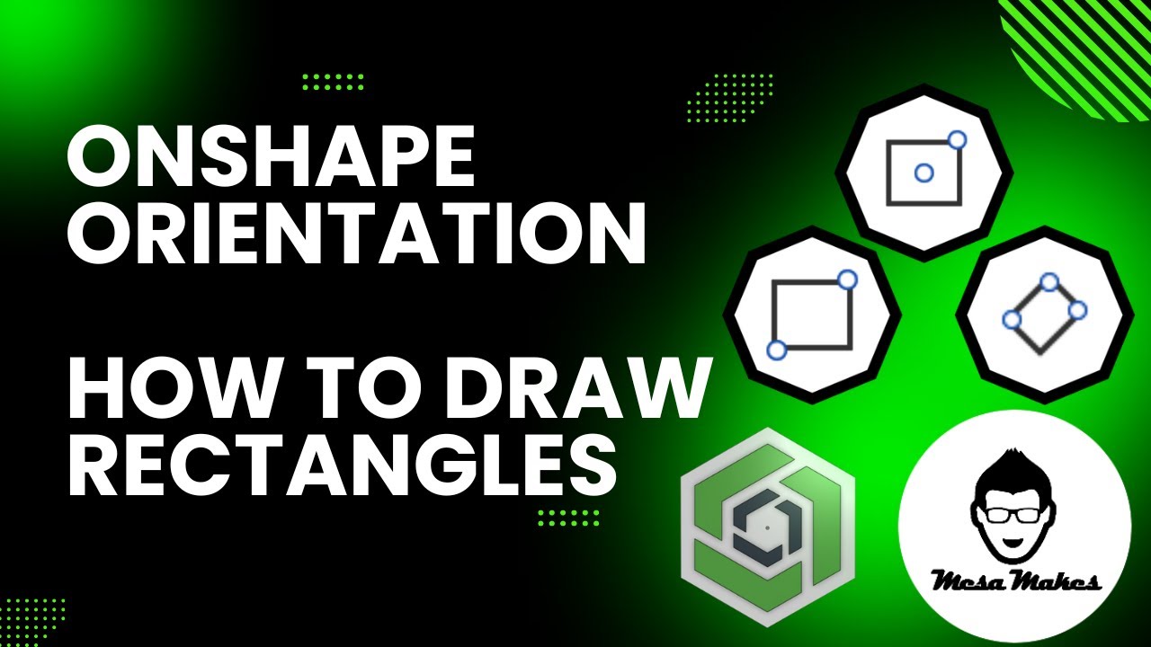 OnShape Orientation: Rectangle Tool Basics Explained - YouTube