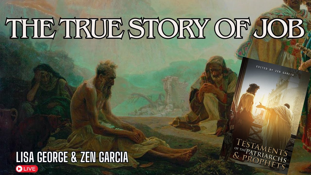 Exploring the True Story of Job with Zen Garcia & Lisa George - with ...