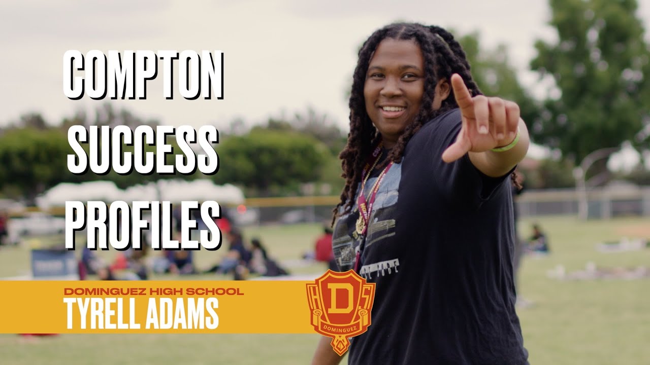 Compton Success Profiles: Tyrell Adams - YouTube