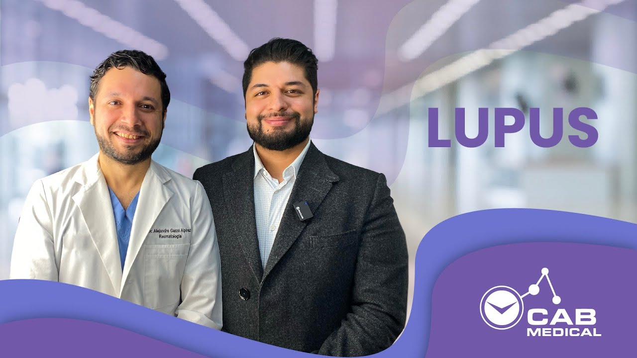 Lupus con el Dr Alejandro Alpirez y el Dr Benjamin Medina - YouTube