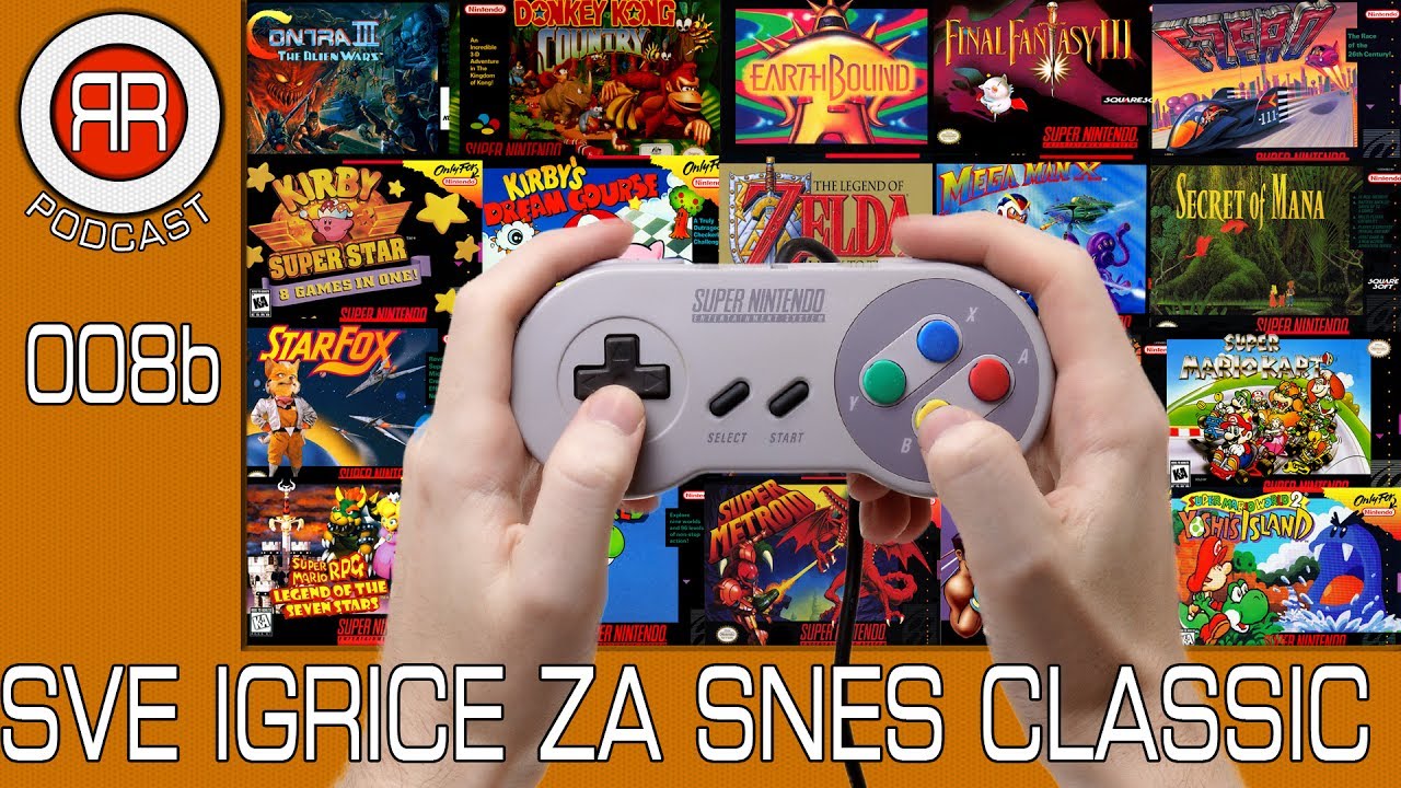 Sve Igrice za SNES CLASSIC | Retro Reaktor Podcast - YouTube