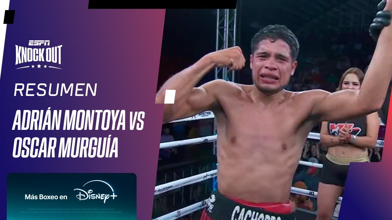 ADRIÁN MONTOYA VS. OSCAR MURGUÍA // RESUMEN PELEA - YouTube