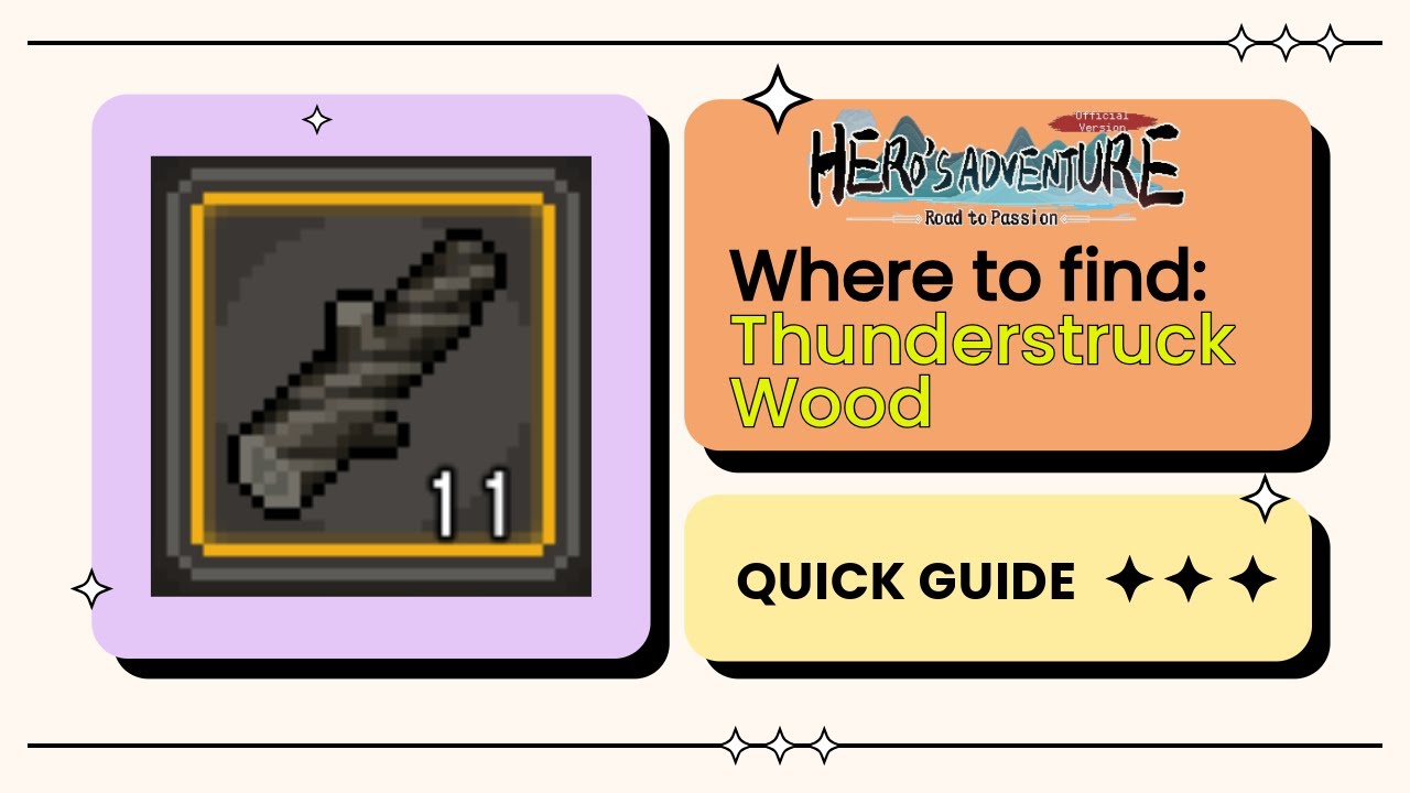 Where to find Thunderstruck Wood? | Hero's Adventure - YouTube