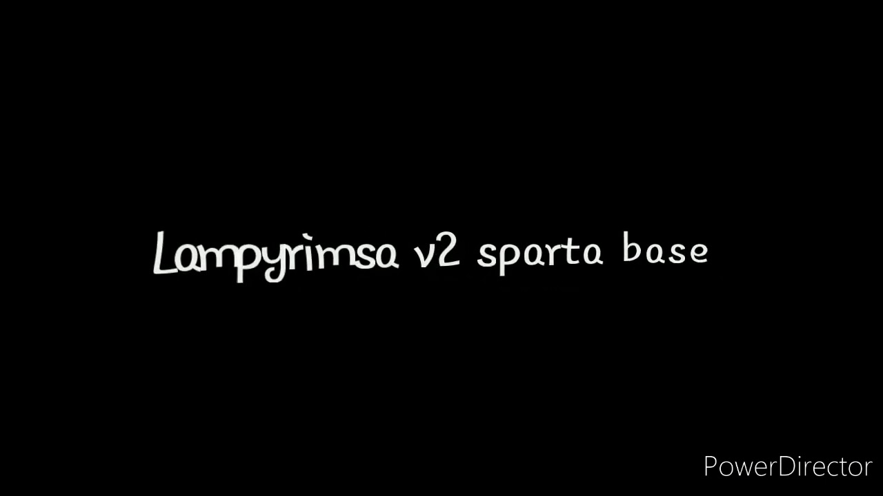 Lampyrimsa. Sparta v2 Base - YouTube
