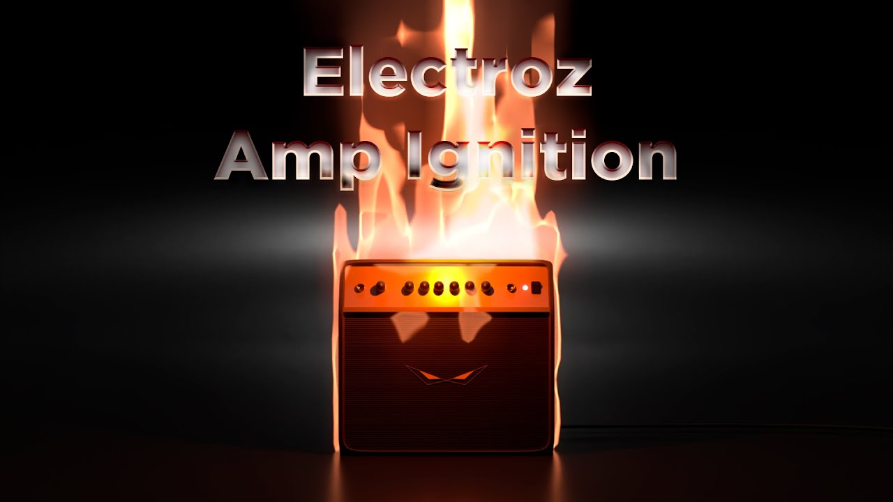 Amp Ignition - Electroz - YouTube