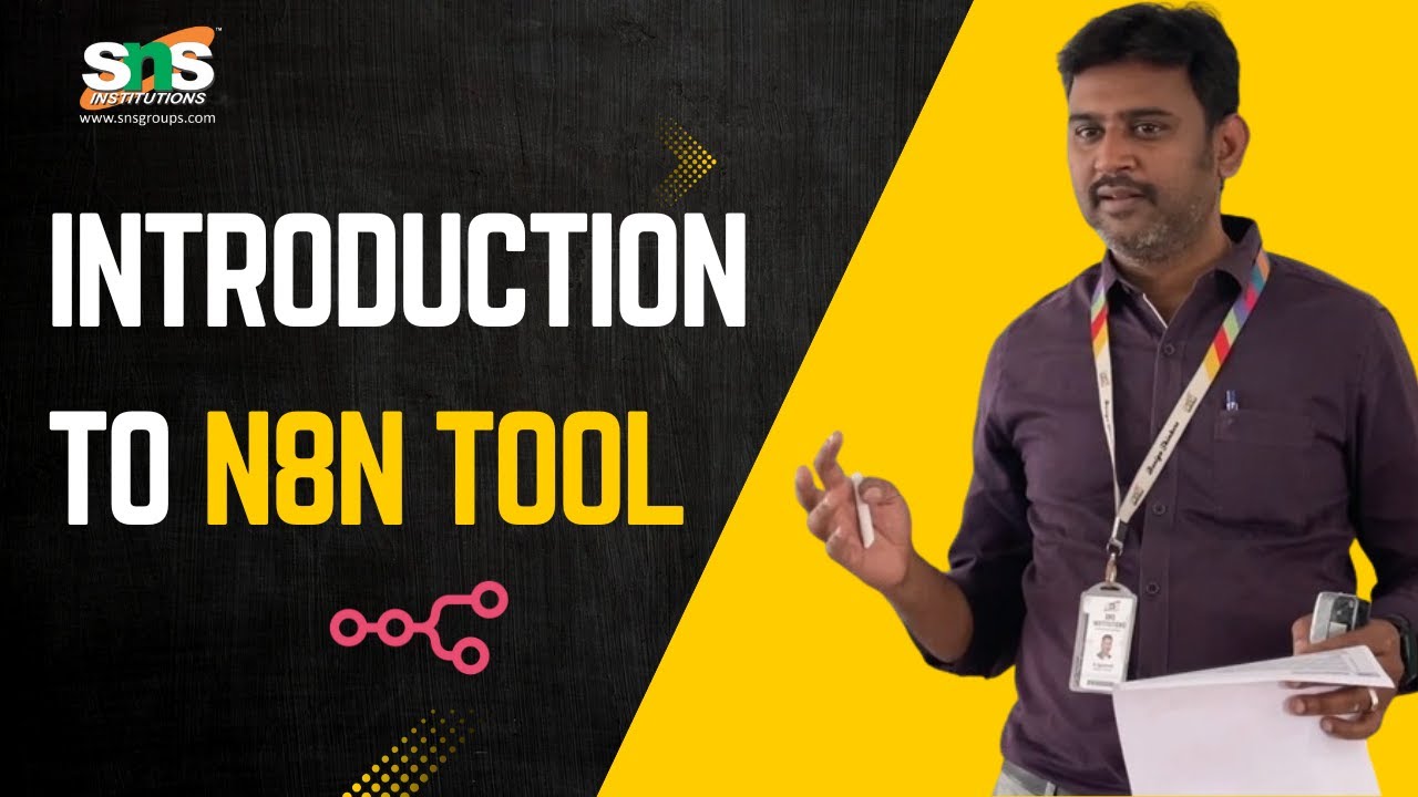 Introduction to N8N Tool | Agentic AI | SNS Institutions - YouTube