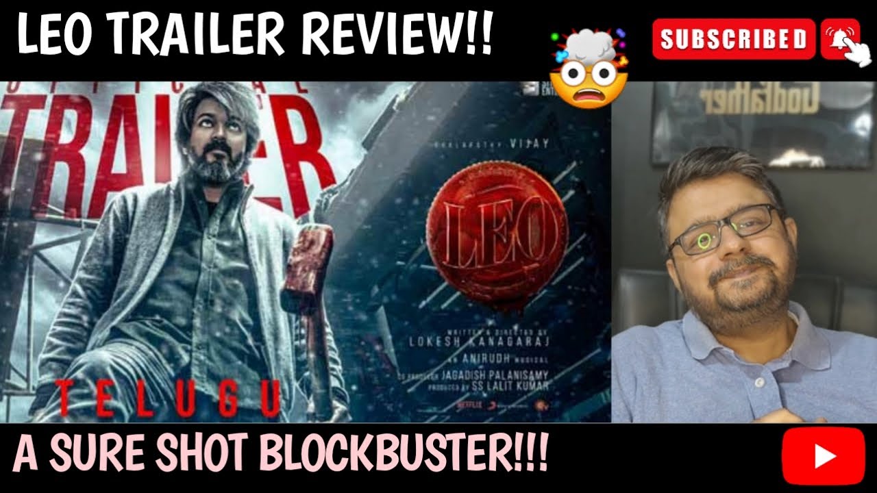 LEO TRAILER REVIEW: IT'S OUTSTANDING!!CAN IT CONQUER THE BOXOFFICE ...