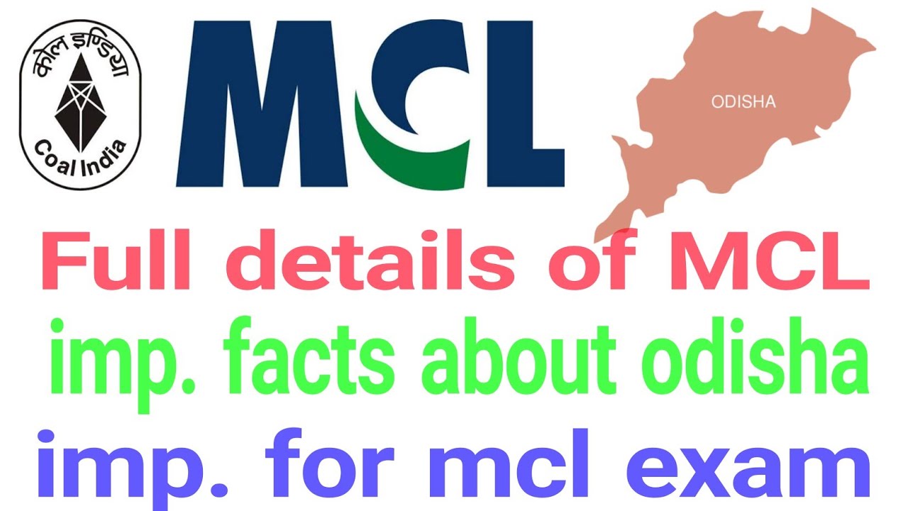 #miningexam Full details of mcl and about odisha | imp. for mcl exam ...