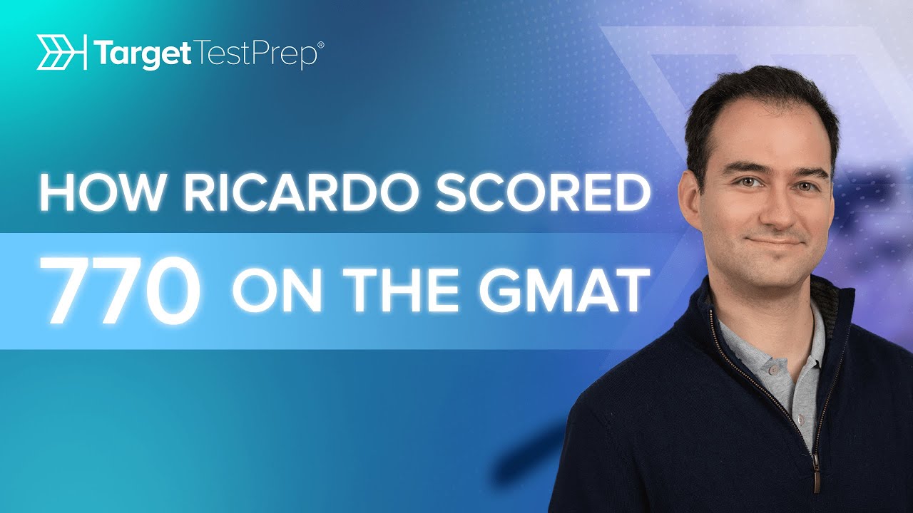 How Ricardo Scored a 770 on the GMAT with @TargetTestPrep 🏆 - YouTube