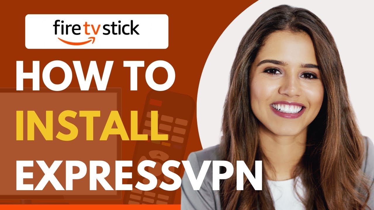 HOW TO INSTALL EXPRESSVPN ON FIRESTICK – EASY STEP-BY-STEP GUIDE (2025 ...