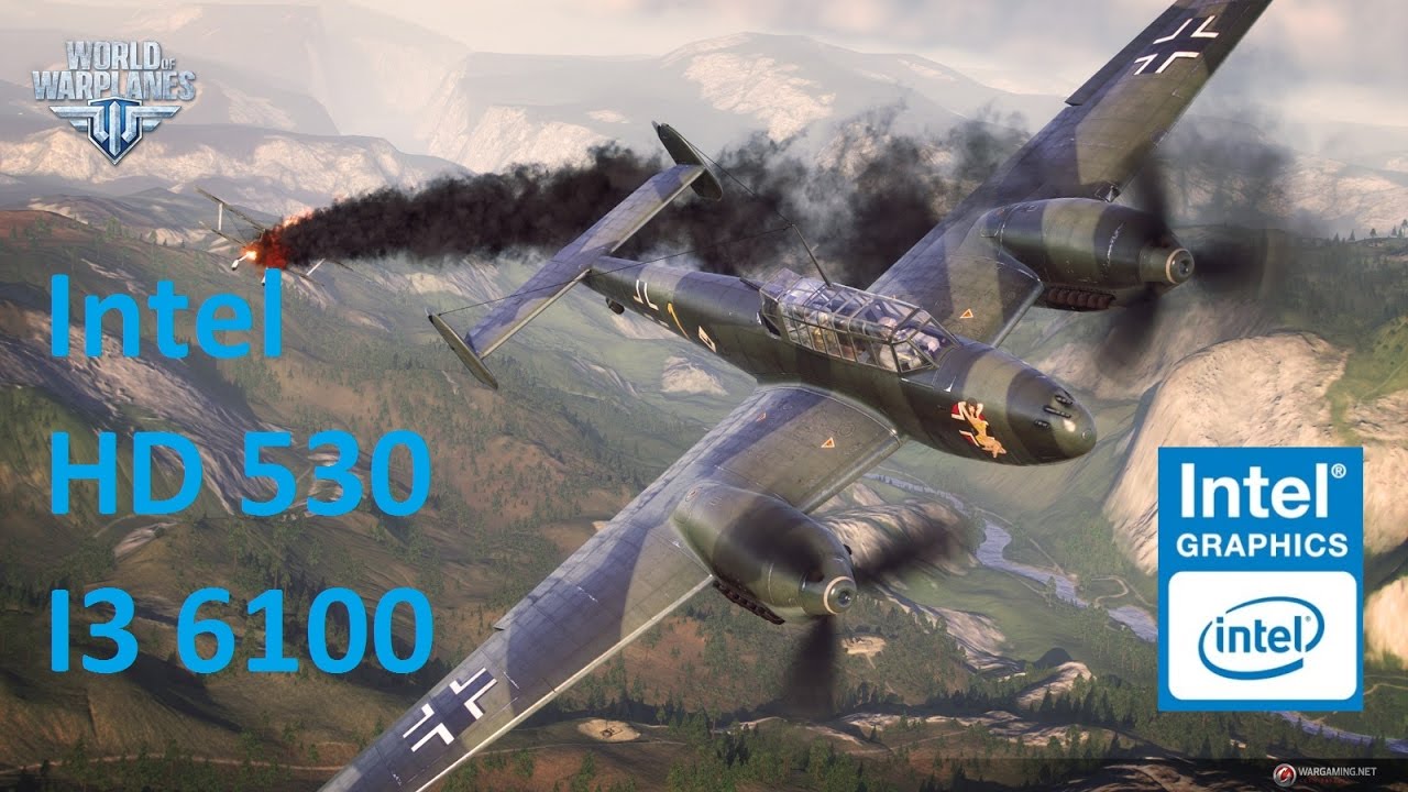 Intel HD Graphics 530 World of Warplanes Test - YouTube