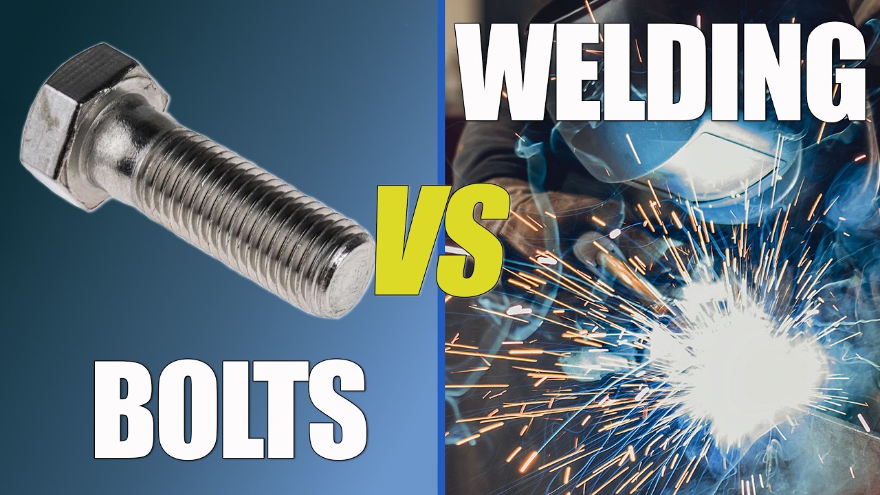 Bolts vs Welding Joints – Pros, Cons & Best Uses - YouTube