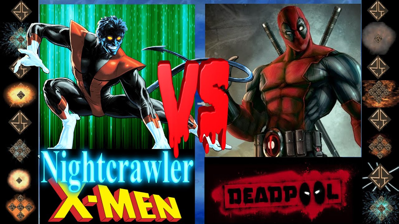 Nightcrawler (Marvel Comics) vs Deadpool (Marvel Comics) - Ultimate ...