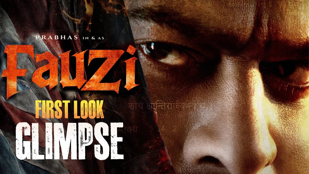 FAUZI - First Look Glimpse | Prabhas | Hanu Raghavapudi | Imanvi Ismail ...