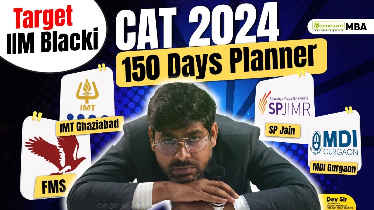 CAT 2024 Preparation Strategy 150 Days Planner | Target BLACKI | FMS ...