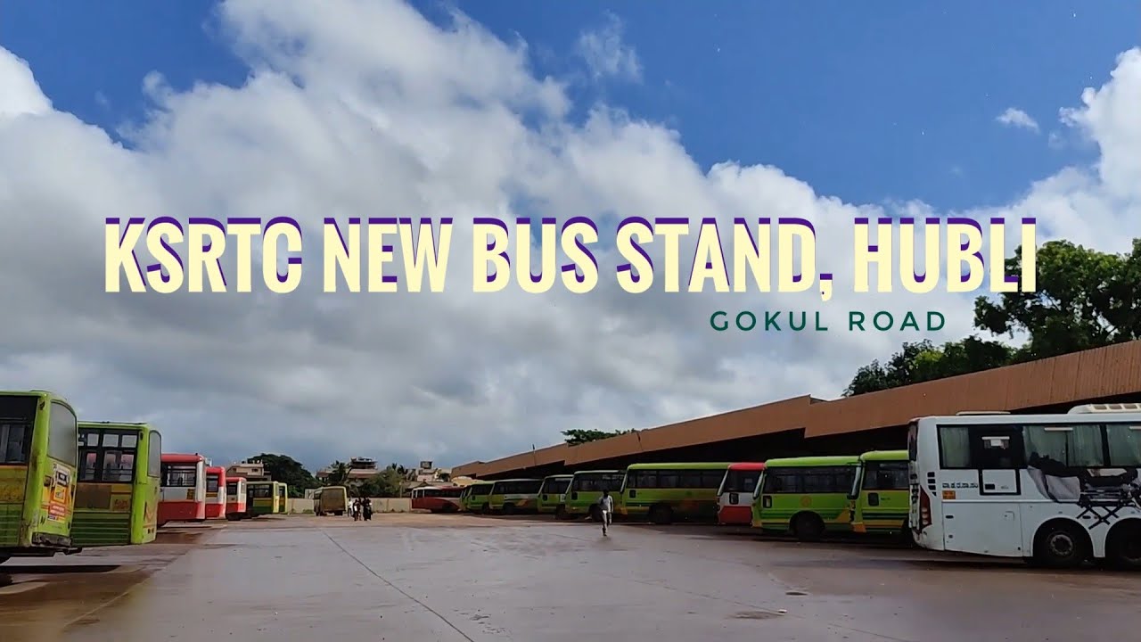 Hubli New Bus Stand - YouTube