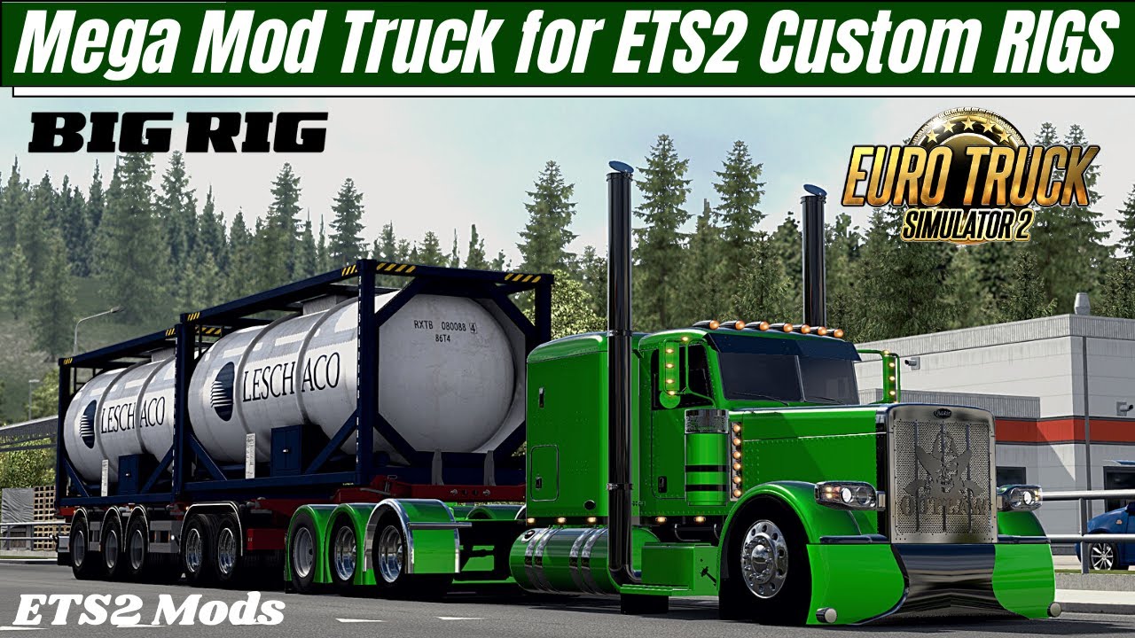 Euro Truck Simulator 2 | Mega Mod Truck for ETS2 Custom Rigs [ETS2 1.43 ...