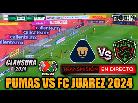 🔴DONDE VER EN VIVO | PUMAS VS FC JUAREZ | JORNADA 1 LIGA MX CLAUSURA ...