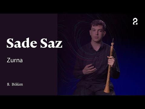 Zurna | Sade Saz | 8. Bölüm @trt2