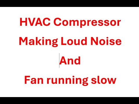 AC Compressor making Loud noise and fan running slow - YouTube