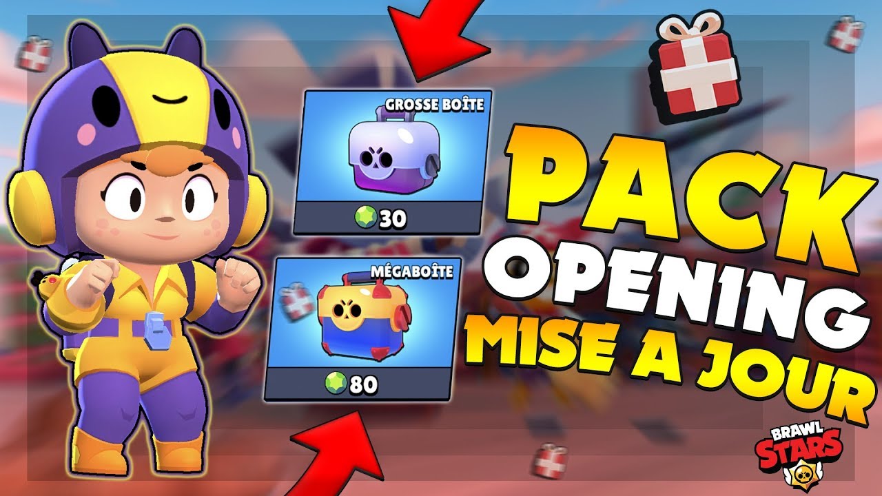 PACK OPENING NOUVELLE MISE A JOUR BRAWL STARS !! - YouTube
