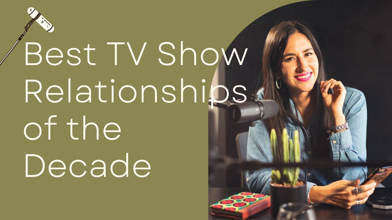 Best TV Show Relationships of the Decade - YouTube