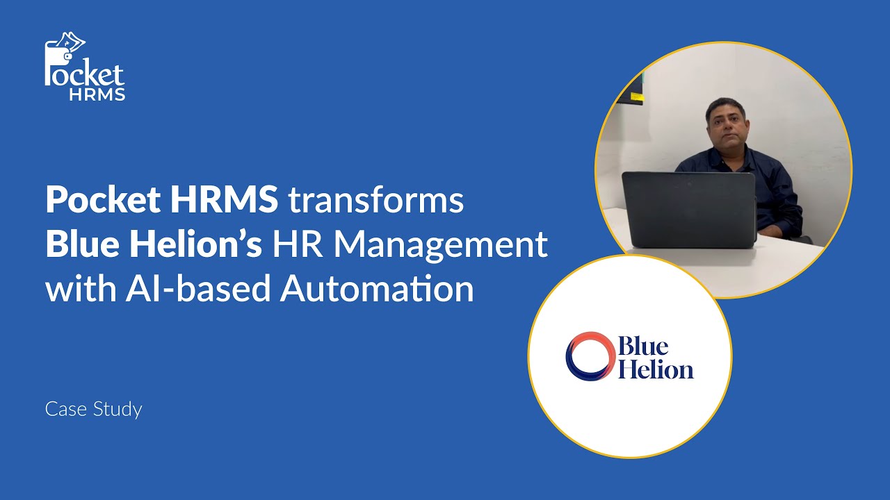 Pocket HRMS transforms Blue Helion’s HR Management with AI-based ...