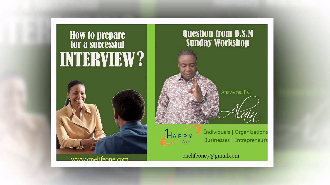 How to prepare for a successful interview (Alain Dagba) - YouTube