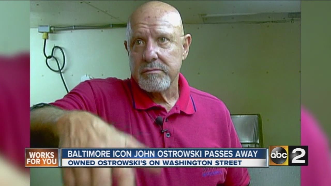 Baltimore icon John Ostrowski passes away - YouTube