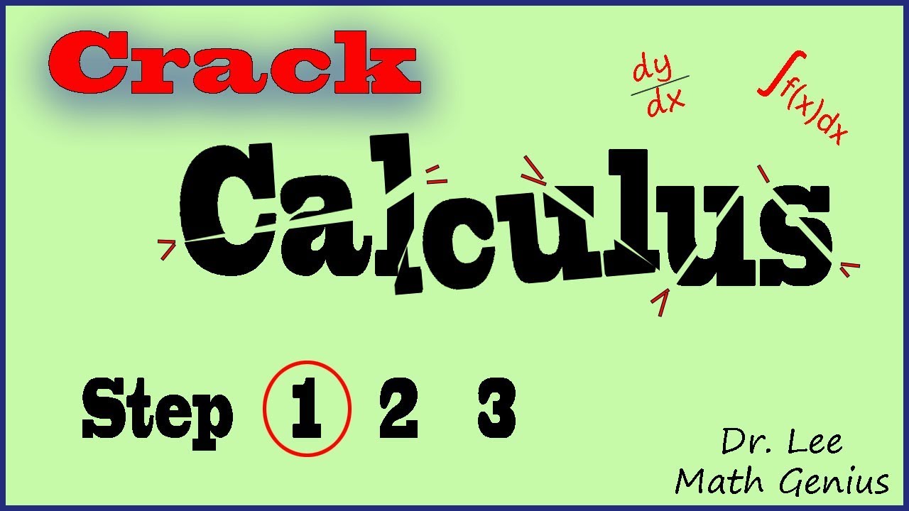 Crack Calculus Step (1) 3 steps to understand Calculus - YouTube