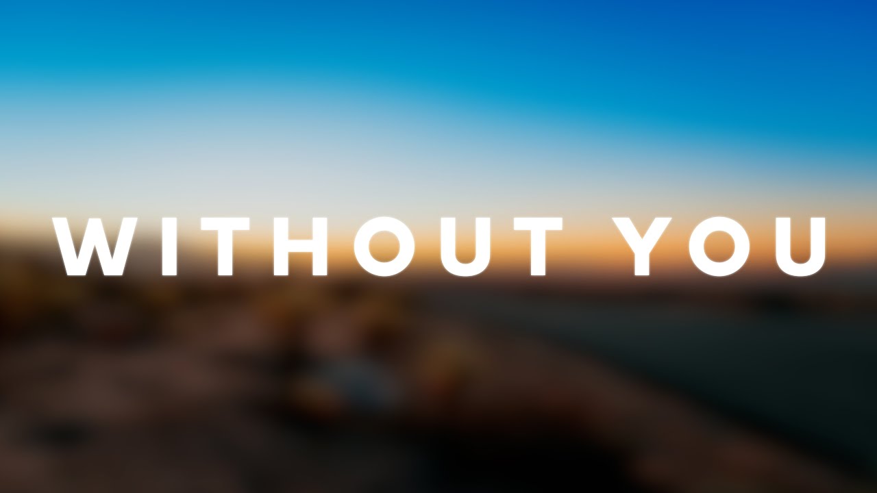 The Kid LAROI - WITHOUT YOU (Lyrics) - YouTube